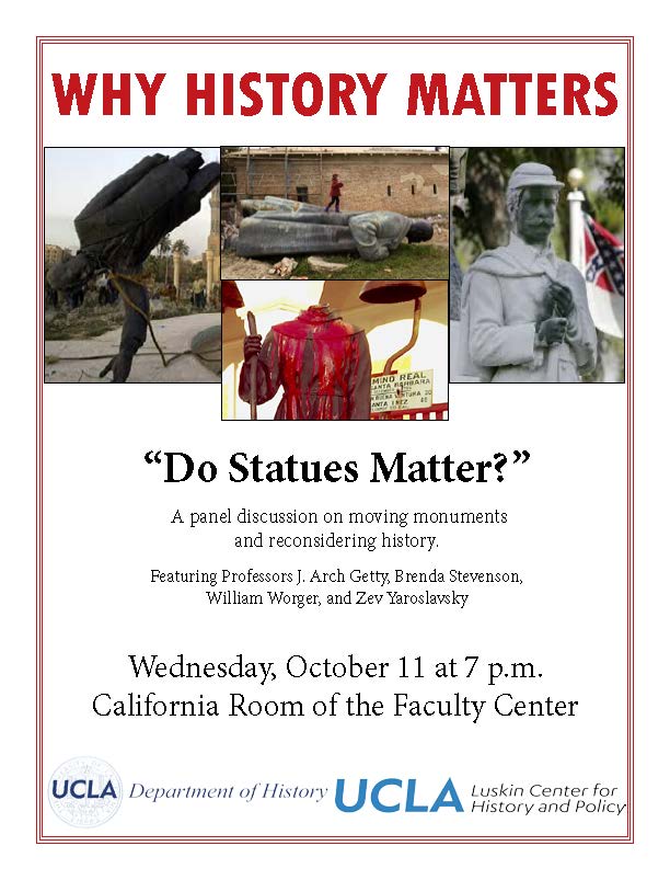 Why History Matters: “Do Statues Matter?” - Video | UCLA Luskin Center ...