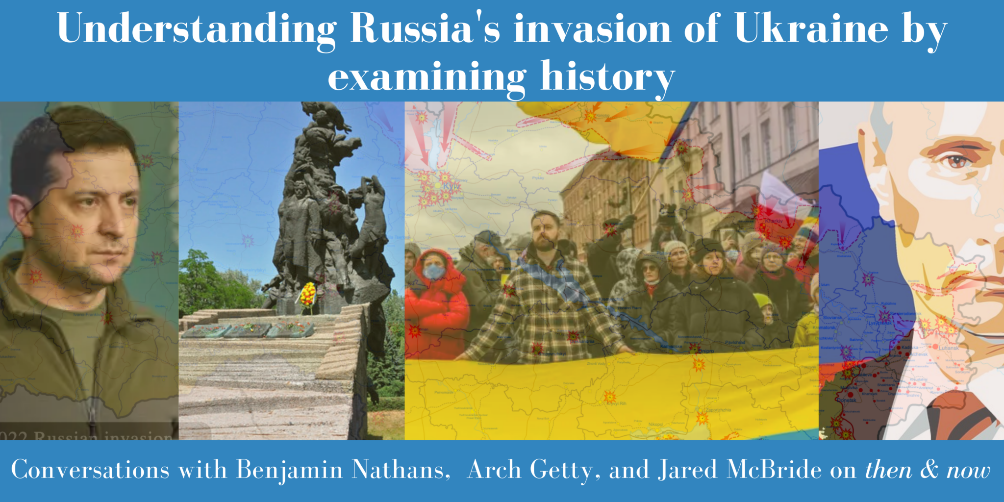 LCHP Podcast Examines Russia-Ukraine War in Historical Context | UCLA ...